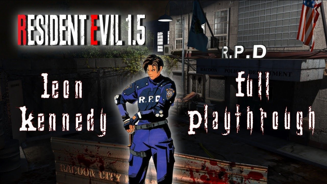 Resident Evil 1.5 | Leon Kennedy Non Debug FULL Playthrough - YouTube