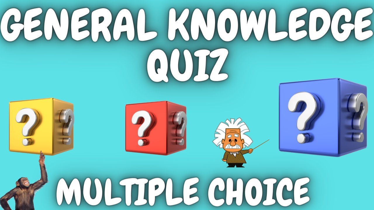 General Knowledge Quiz - Multiple Choice Quiz with 25 questions - Pub ...