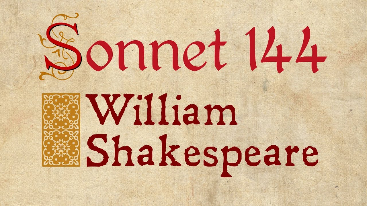 Shakespeare Sonnet 144 - Two loves I have of comfort and despair - YouTube