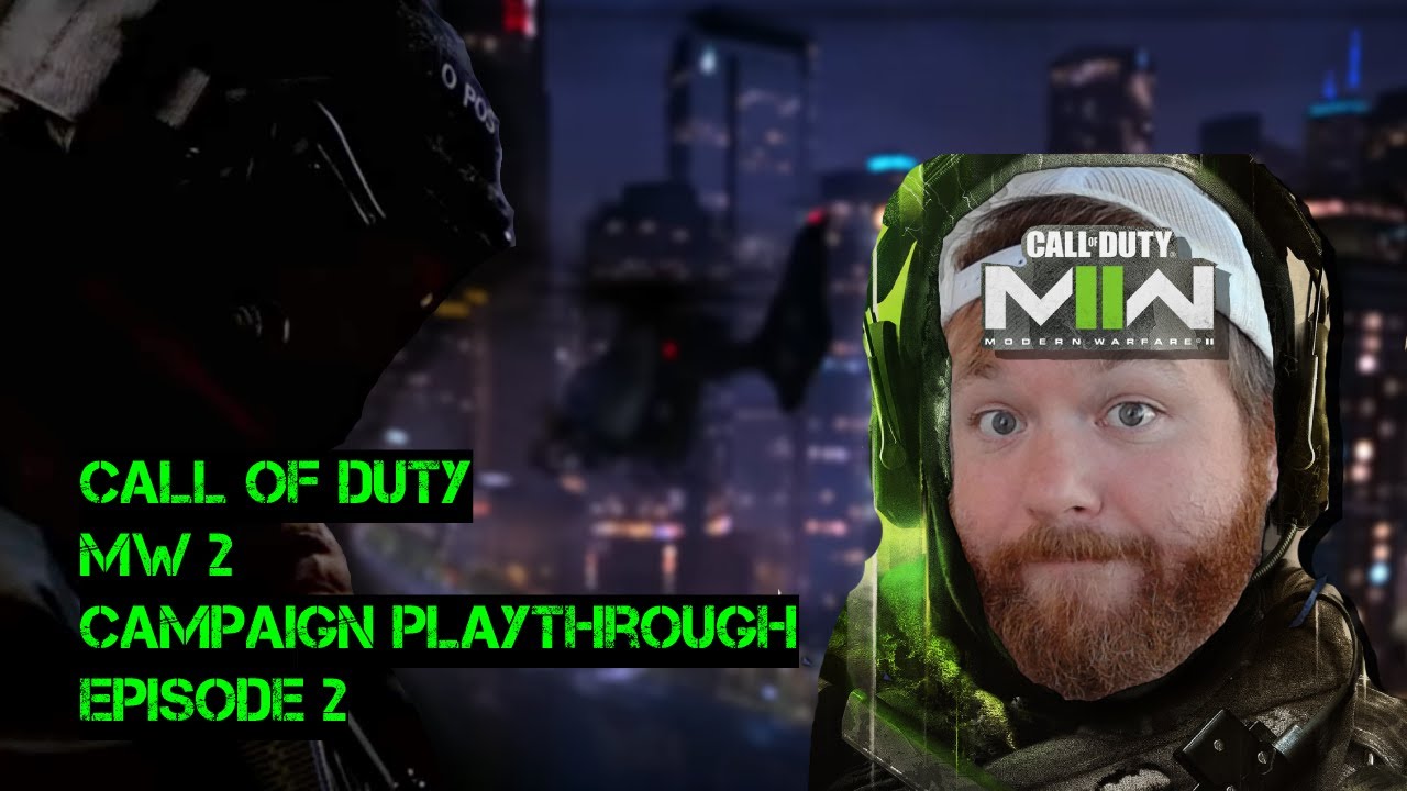 Call Of Duty MW2 Campaign Gameplay- Average Bob Episode 2 - YouTube