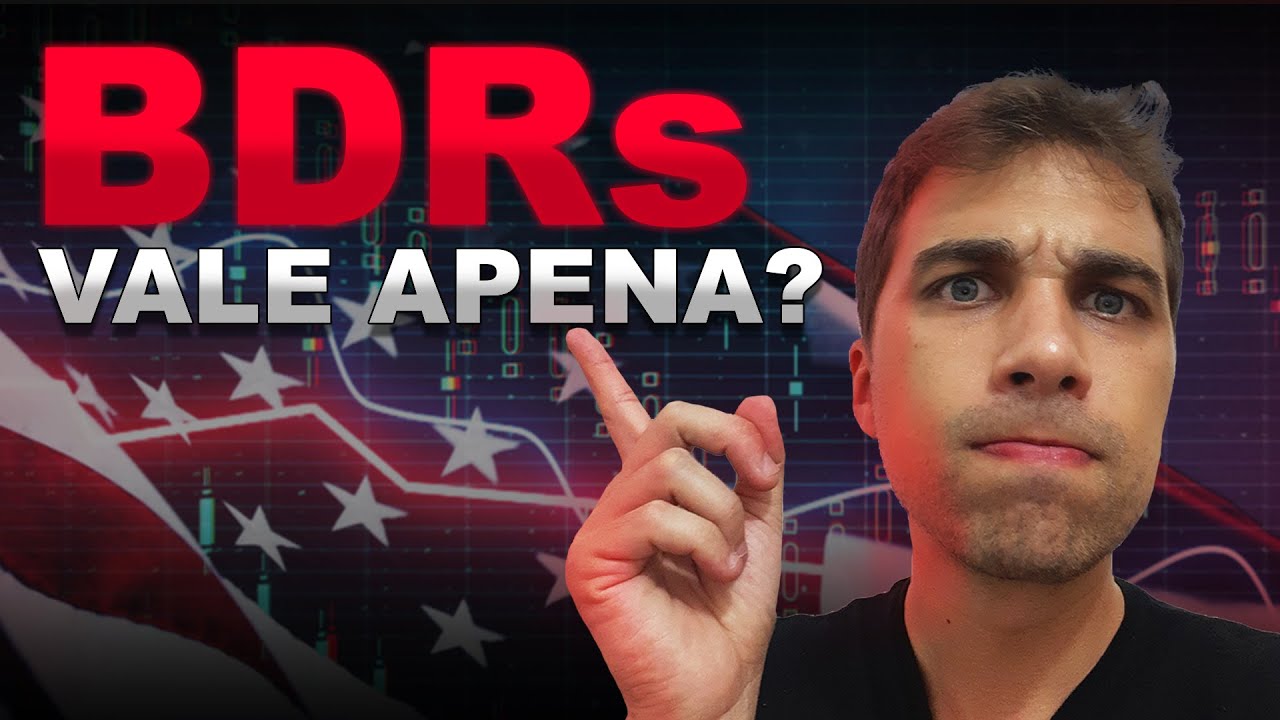 O que é BDR? Entenda de uma maneira simples de vale a pena [GARANTIDO ...