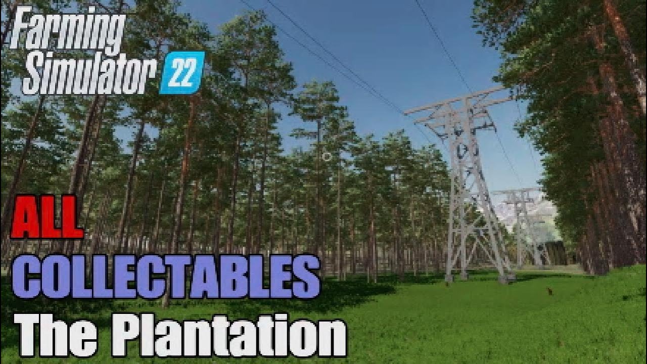 FS22 The Plantation | Earn extra money | All 100 Collectables - YouTube