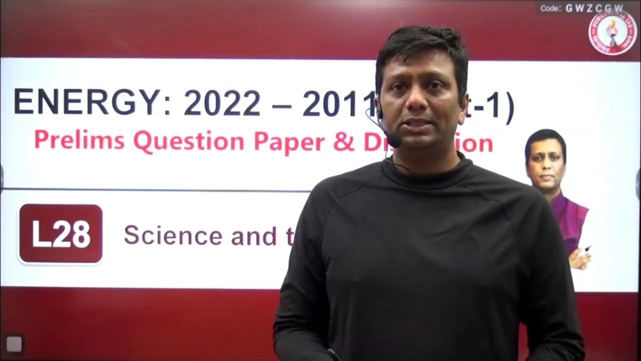 L28. UPSC Prelims Qus Paper Discussion 2011-2022 | ENERGY PART-1 ...