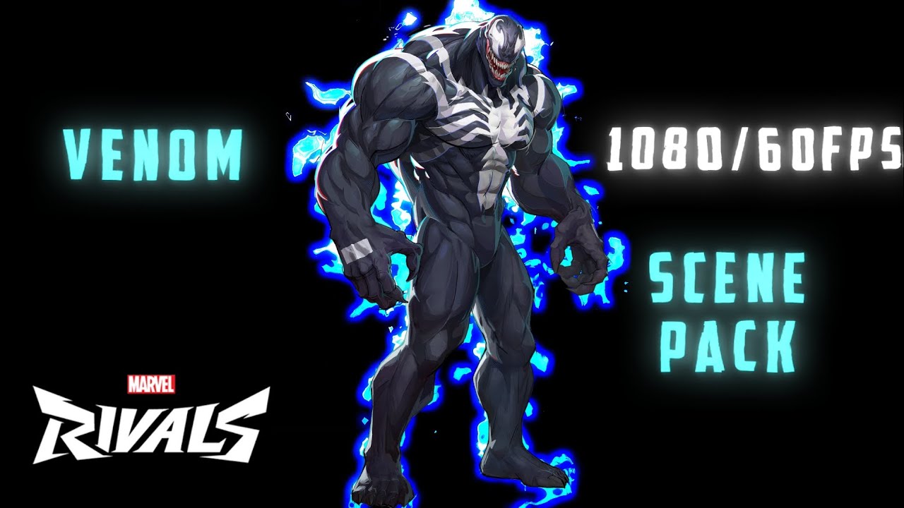 Venom Scenepack 1080/60fps | Marvel Rivals - YouTube