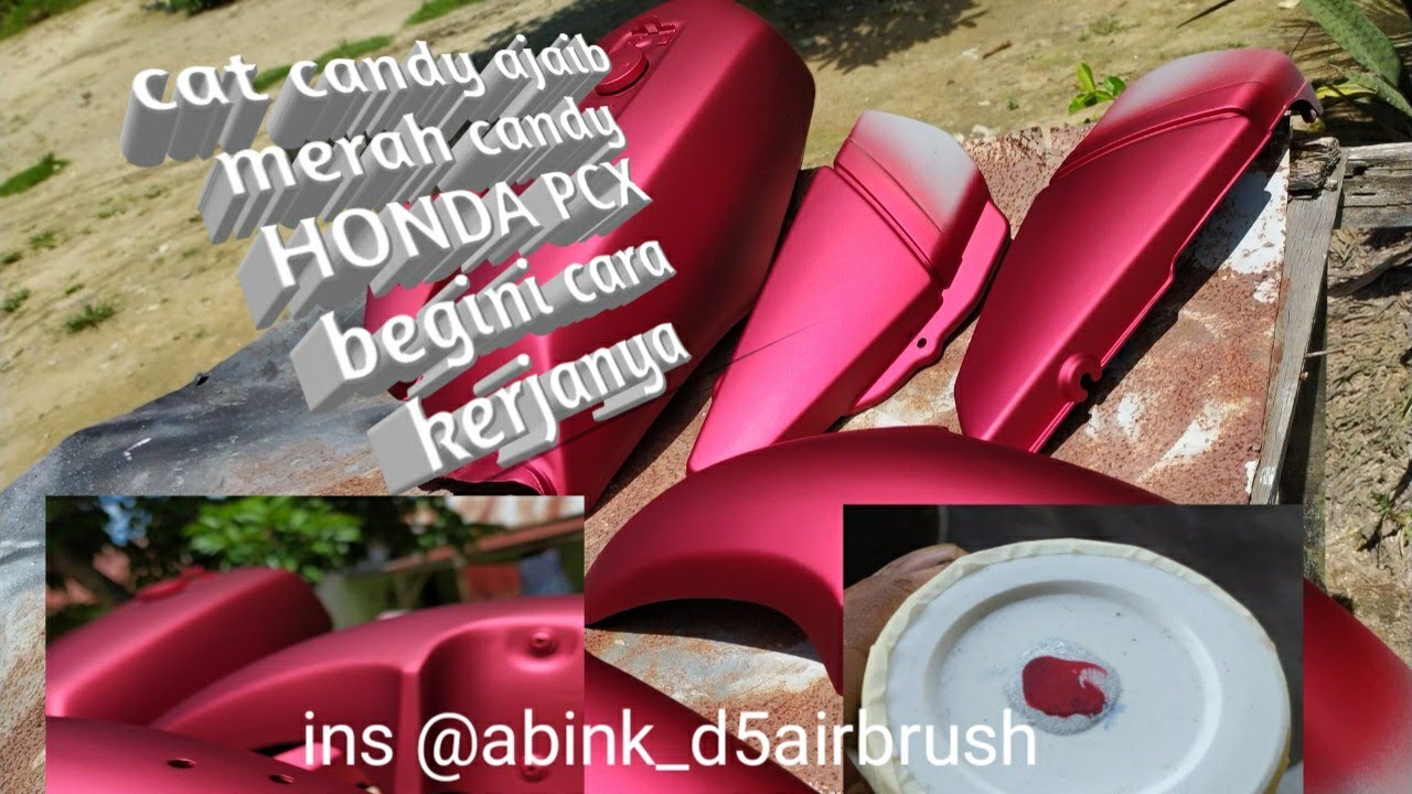 Cara mudah ngecat warna merah candy honda PCX, yg sudah anti UV, dan ...
