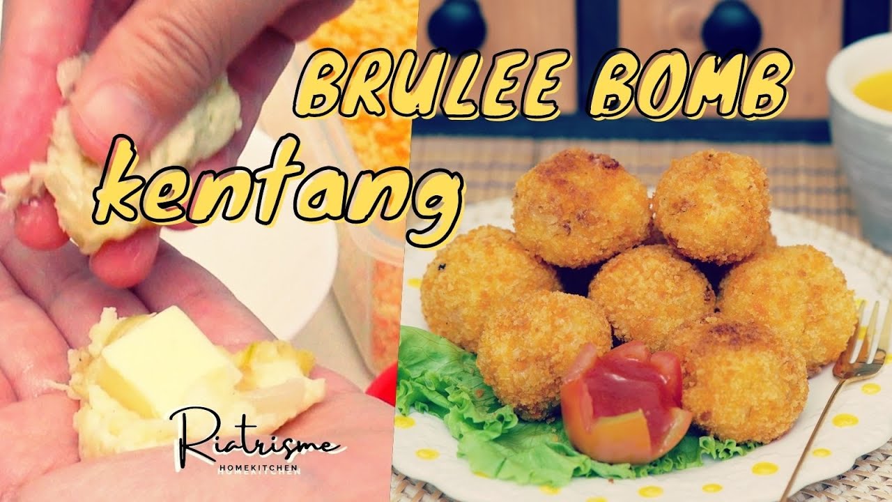 Resep Brulee Bomb Kentang Isi Keju Meleleh Ide Jualan Snack - YouTube