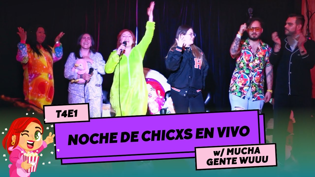 T4E1 FINALMENTE 🫶🏼 🫣 EL SHOW EN VIVO DE NOCHE DE CHICXS 🍿🤙🏼 #storytime ...