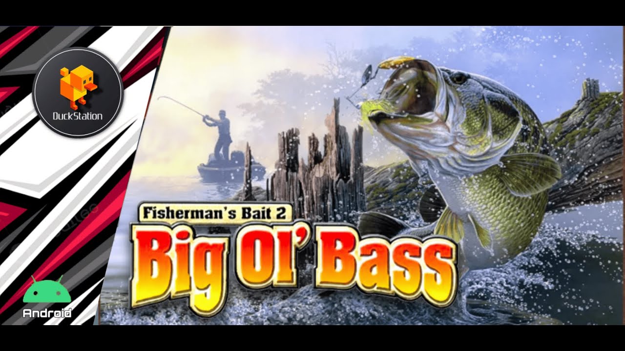 FISHERMAN'S BAIT 2 BIG OL' BASS PS1 HD Duckstation Android (Complete ...