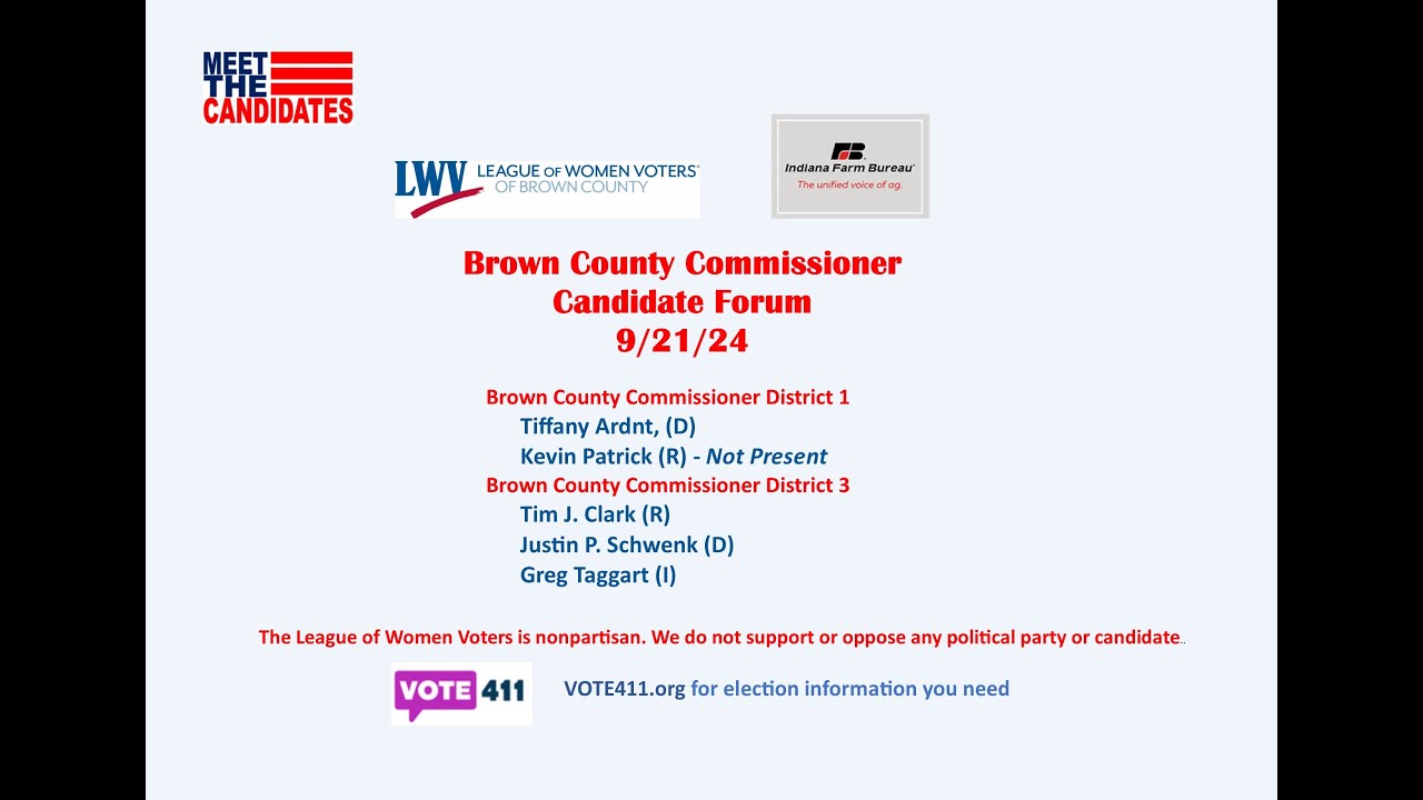 Brown County Commissioner Candidate Forum September 21, 2024 Nashville ...