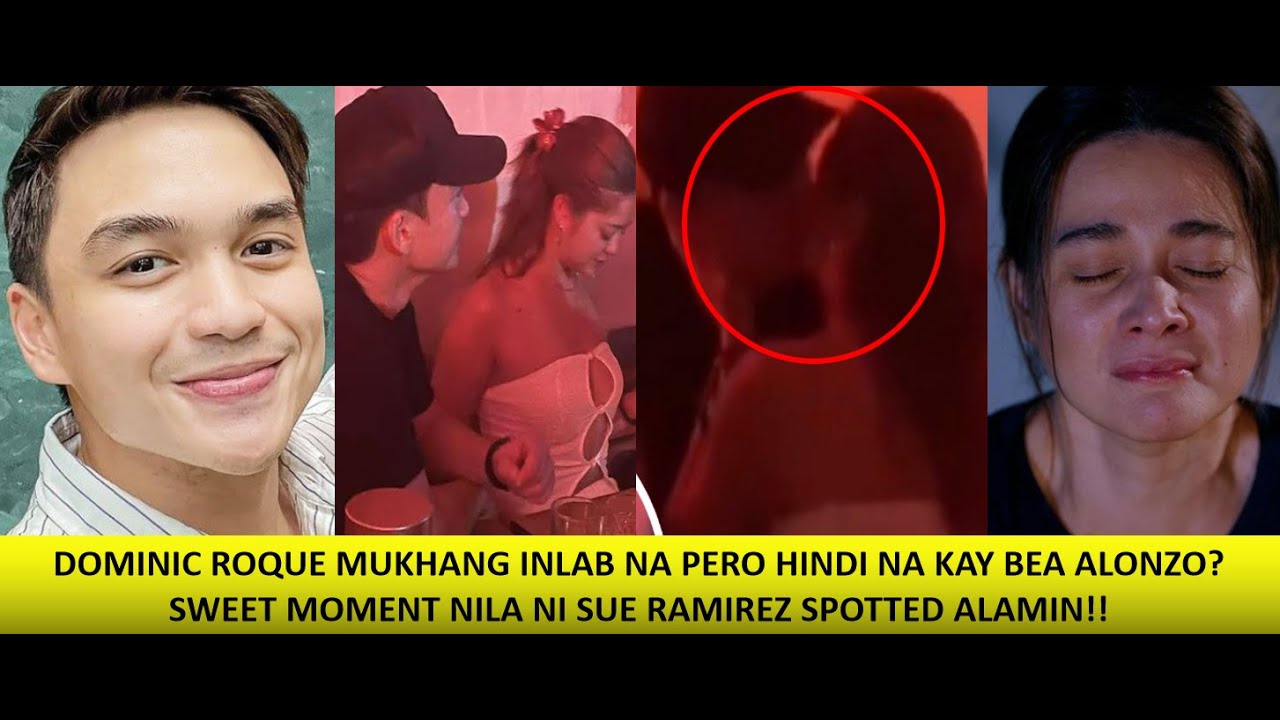 DOMINIC ROQUE AT SUE RAMIREZ HALIKAN SPOTTED VIDEO VIRAL MUKHANG INLOVE ...