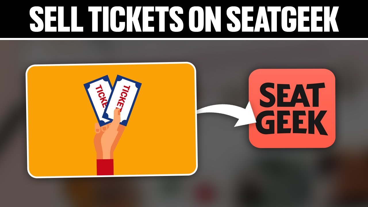 How To Sell Tickets on SeatGeek For Beginners 2025! (Full Tutorial ...