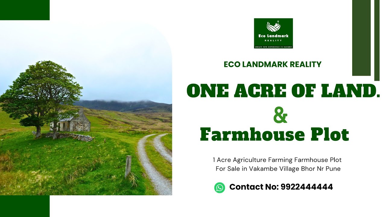 1 Acre Agriculture Farming Land Farmhouse Plot For Sale in Bhor Nr Pune ...