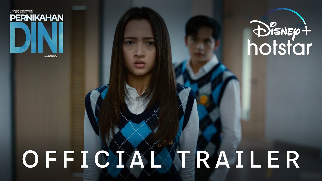 Pernikahan Dini | Official Trailer | Disney+ Hotstar Indonesia - YouTube