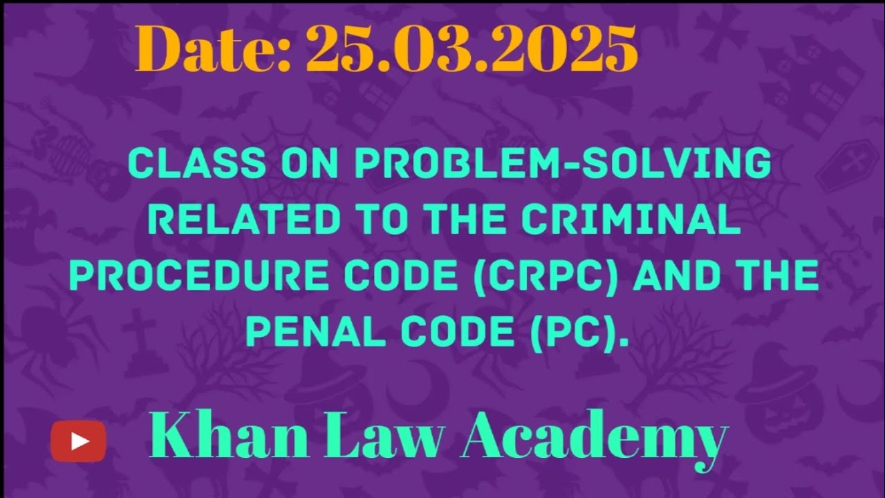Class on problem-solving related to the Criminal Procedure Code (CrPC ...