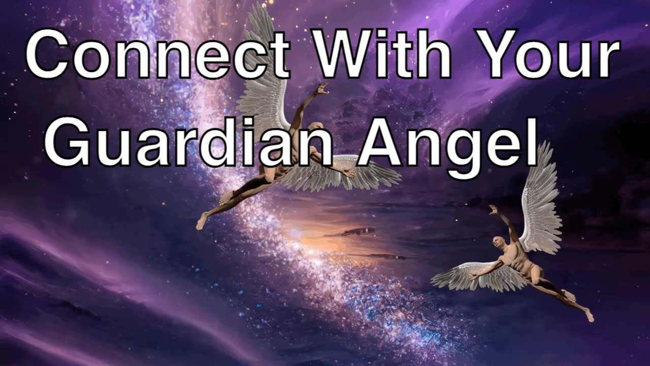 "Connecting With Your Guardian Angel: A Pathway To Heavenly Bliss ...