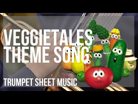 Trumpet Sheet Music: How to play VeggieTales Theme Song by Mike ...