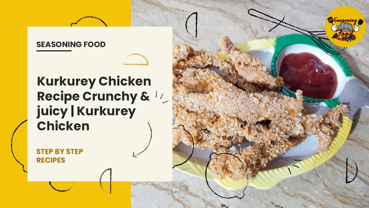 Kurkurey Chicken Recipe (Crunchy and Juicy) | Kurkurey Chicken ...