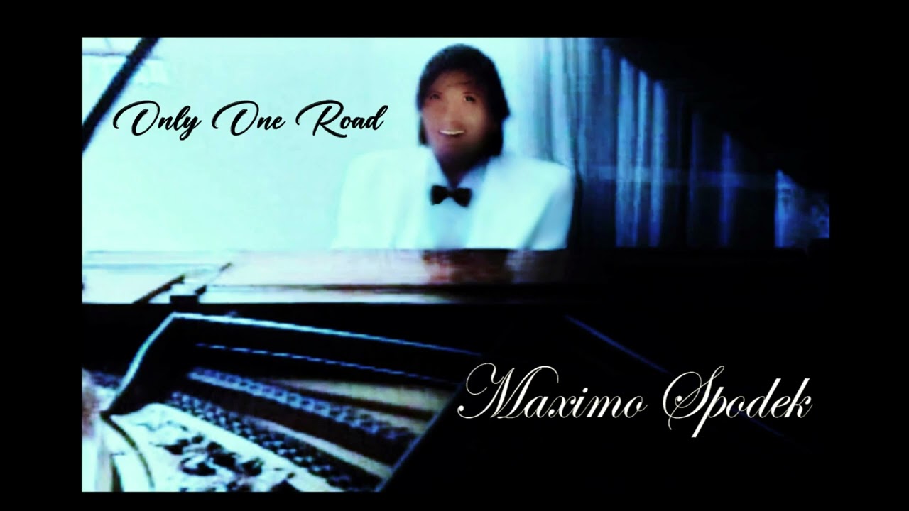 Maximo Spodek, Only One Road, Instrumental love song, Pop Ballads ...