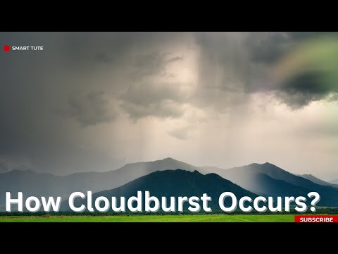 How Cloudburst Occurs ? | What is a Cloudburst ? | Cloudburst Explained ...