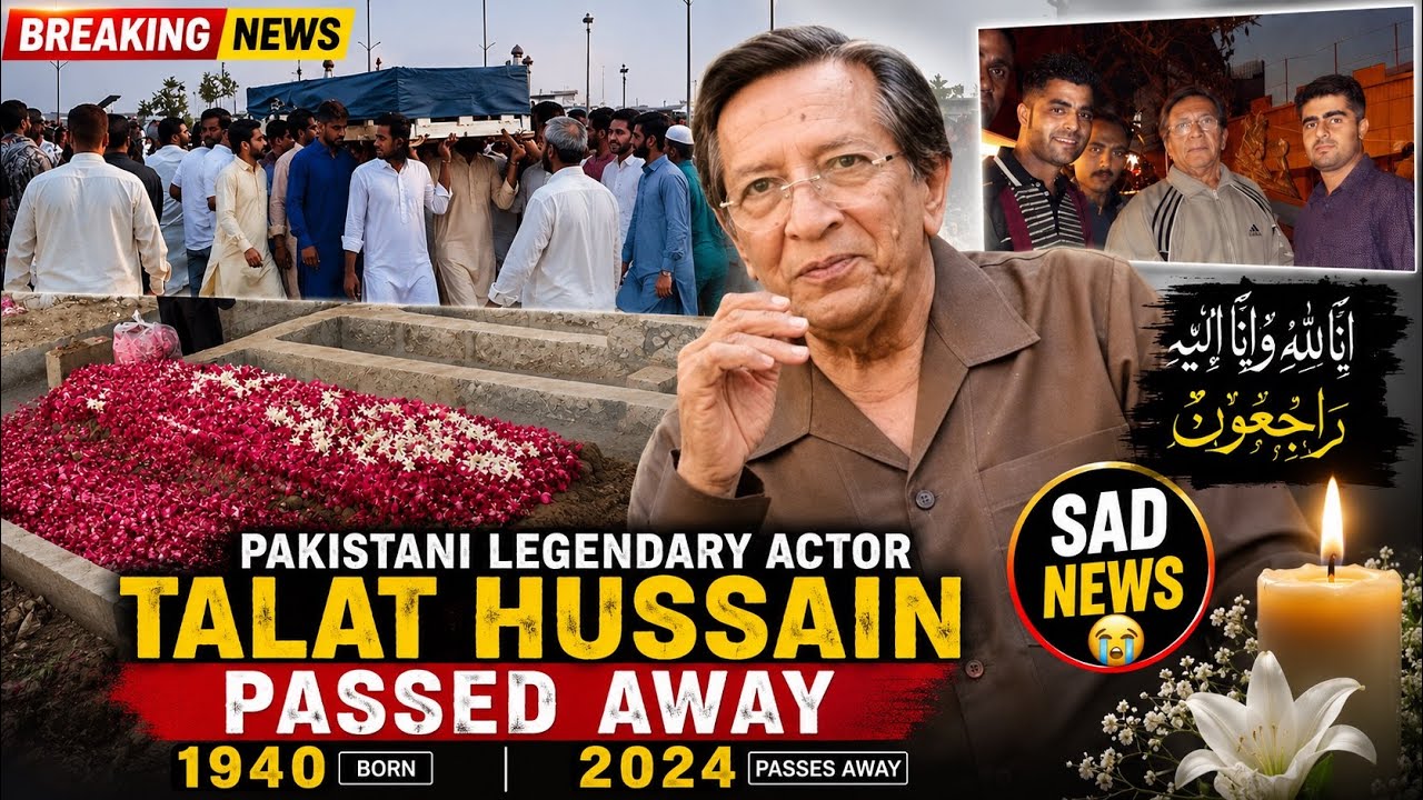 Legendary Pakistani Actor Talat Hussain Passes Away 😥 - YouTube