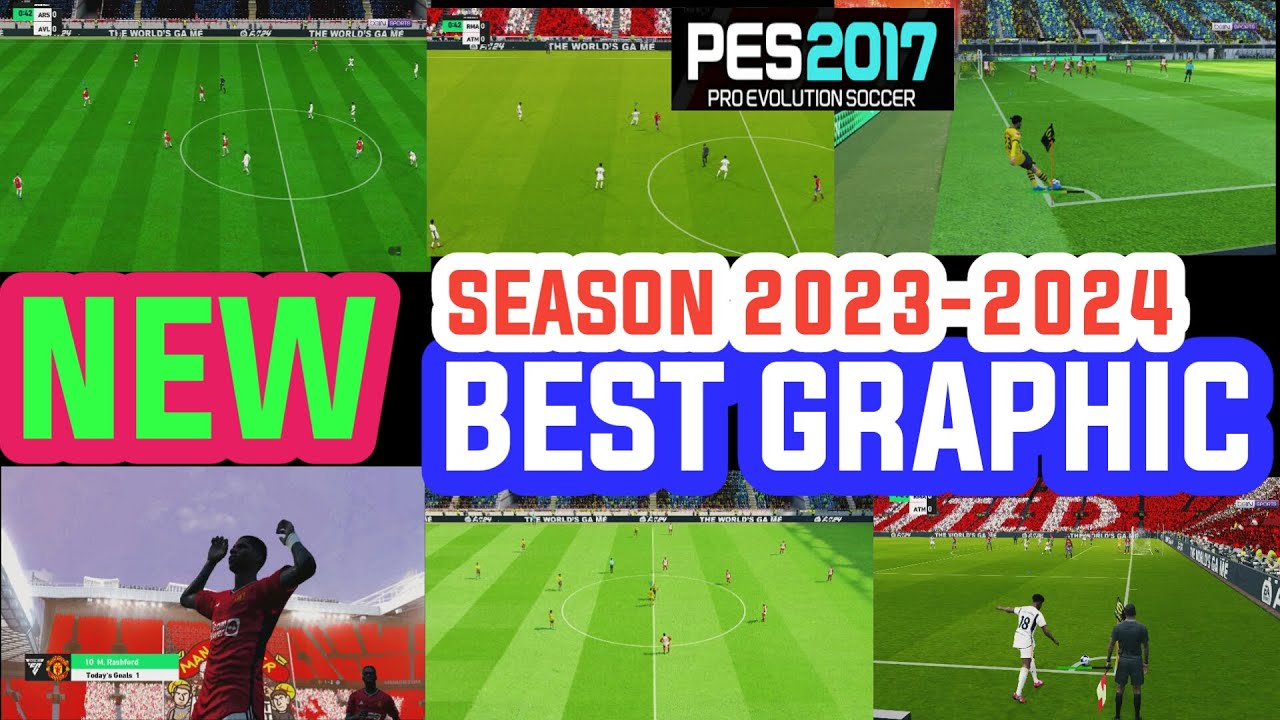 PES 2017 BEST NEW GRAPHIC MOD 2024 V11 AIO SEASON 2023 - YouTube