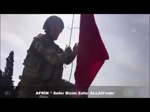 AFRİN * ''Sefer Bizim Zafer ALLAH'ındır..