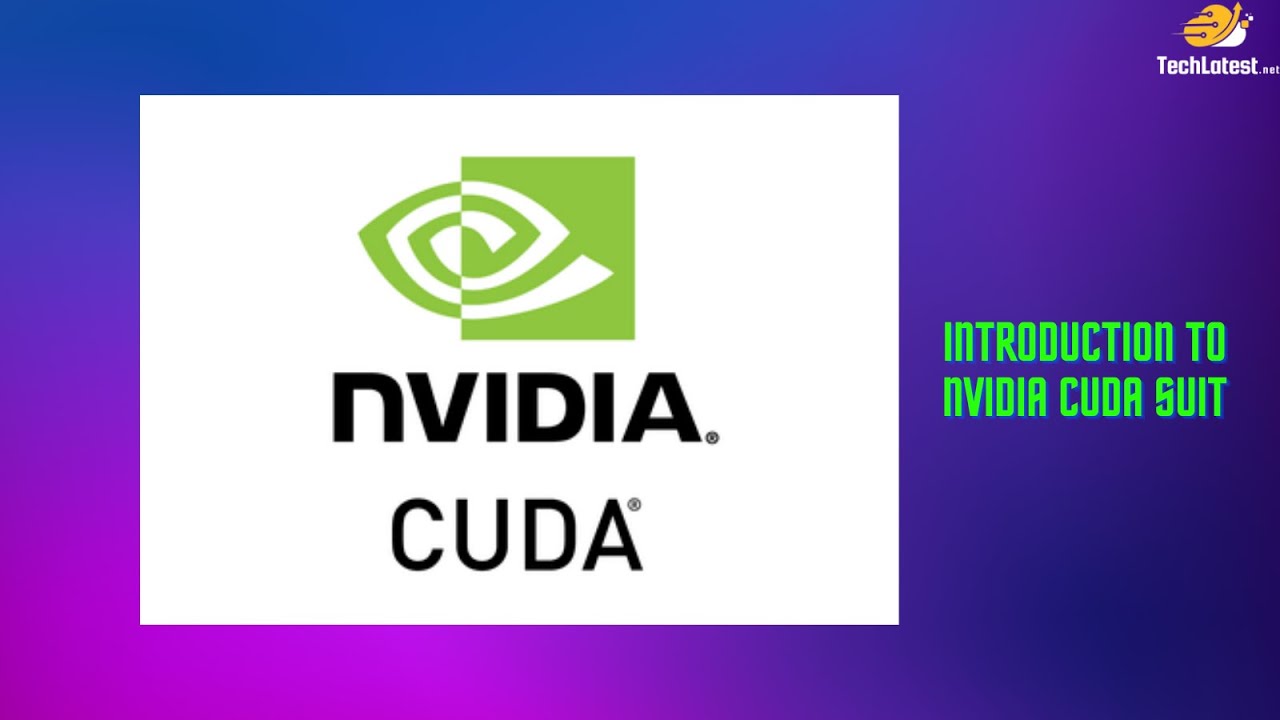02 - Introduction to NVIDIA CUDA SUIT - YouTube
