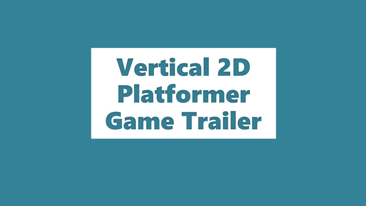 Vertical 2d Platformer Game Trailer Youtube