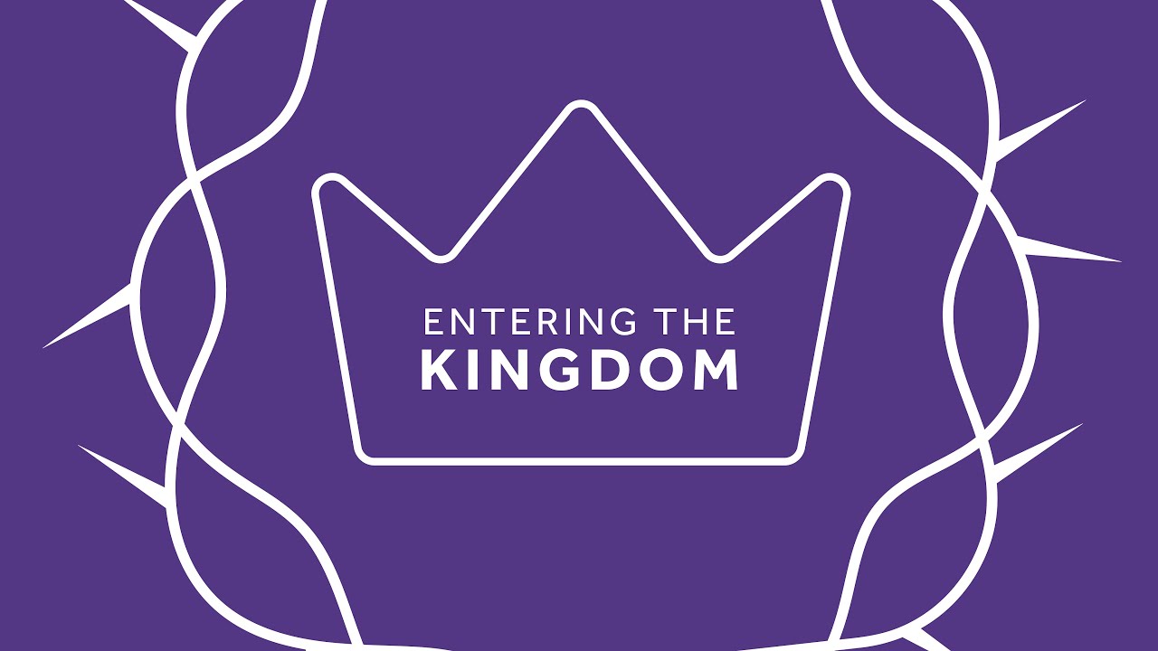 Traditional Worship Live-Stream | Entering the Kingdom: A Tale of Two ...