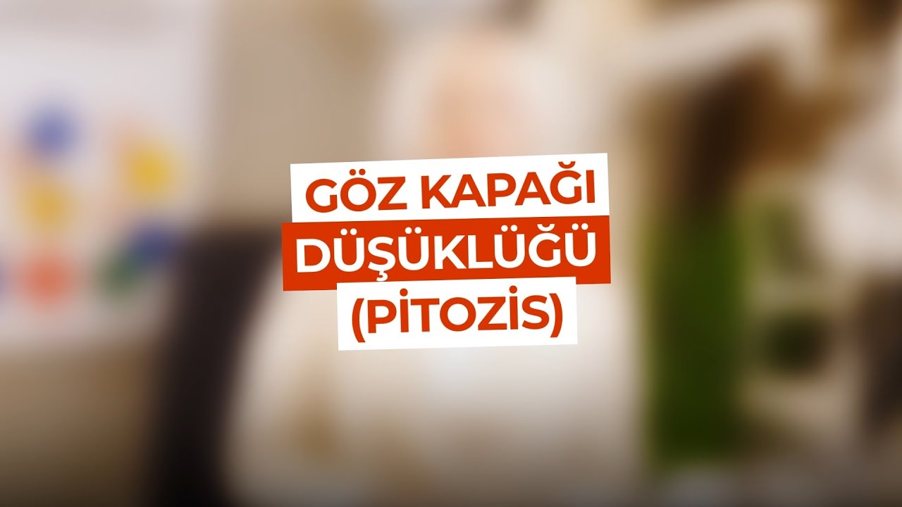 Op. Dr. Emine Savran Elibol Göz Kapağı Düşüklüğü Hakkında Merak ...