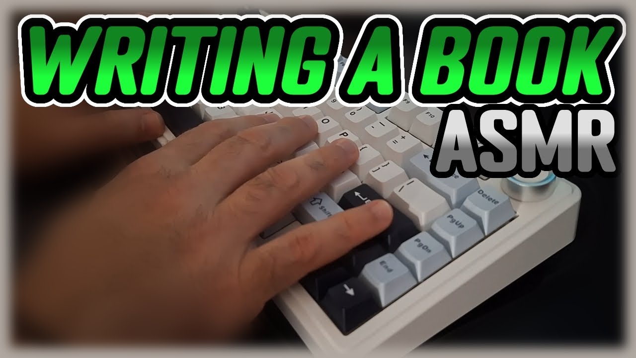 ASMR WRITING SESSION #1 KEYBOARD SOUNDS - YouTube