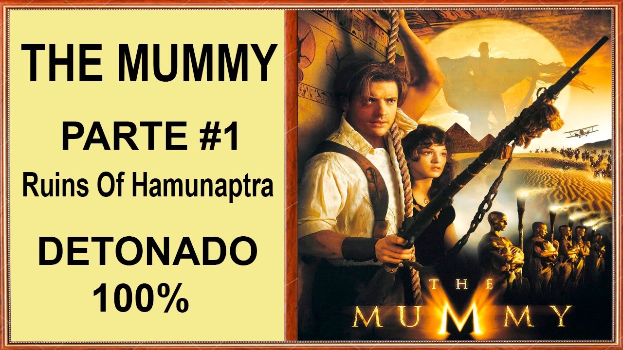 [PS1] - The Mummy - [Parte 1 - Ruins Of Hamunaptra] - Detonado 100% ...