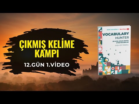 YDT - YDS - YÖKDİL | Çıkmış Kelime Kampı | 12.Gün 1.Video
