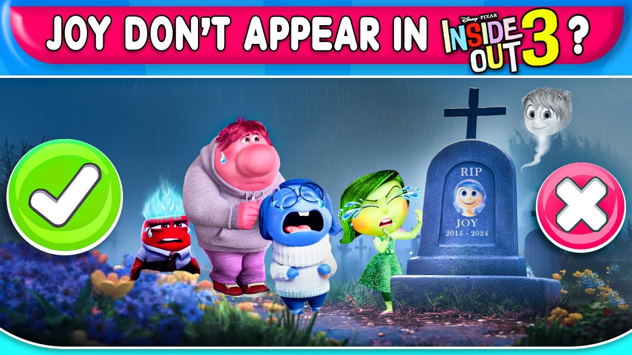 🔥 INSIDE OUT 2: RIP JOY | INSIDE OUT 3 (2025) Guess TRUE or FALSE in ...