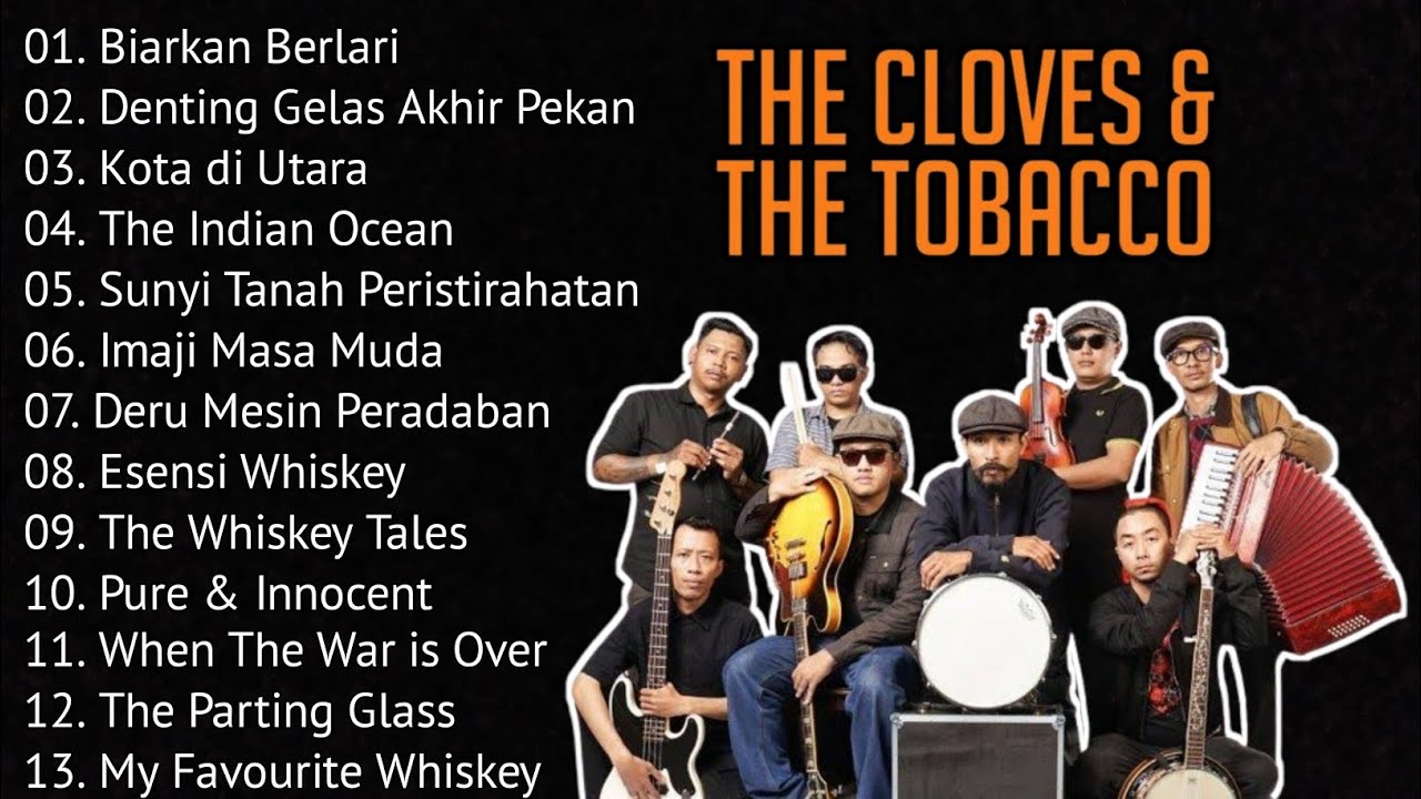 THE CLOVES & THE TOBACCO FULL ALBUM | LAGU TERBAIK - YouTube
