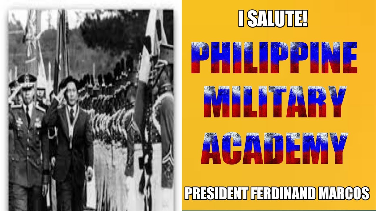 PRESIDENT FERDINAND MARCOS ON PHILIPPINE MILITARY ACADEMY - YouTube