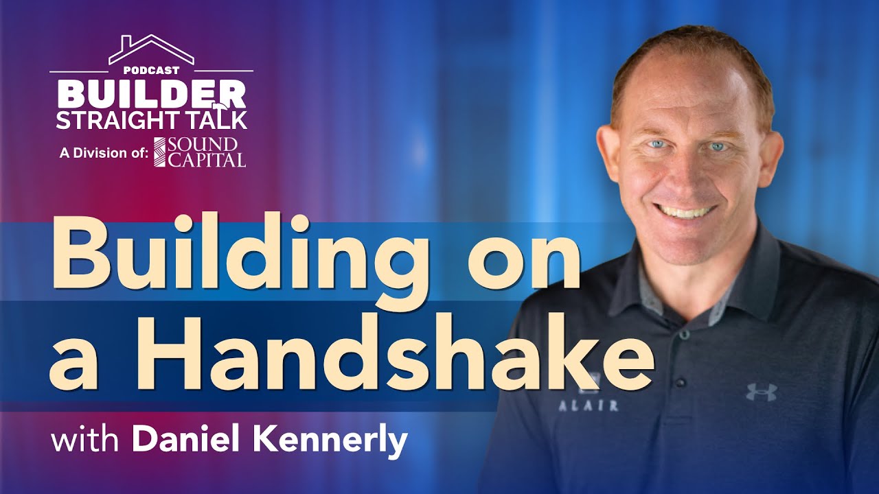 Building on a Handshake and The New American Home® 2026 with Daniel ...