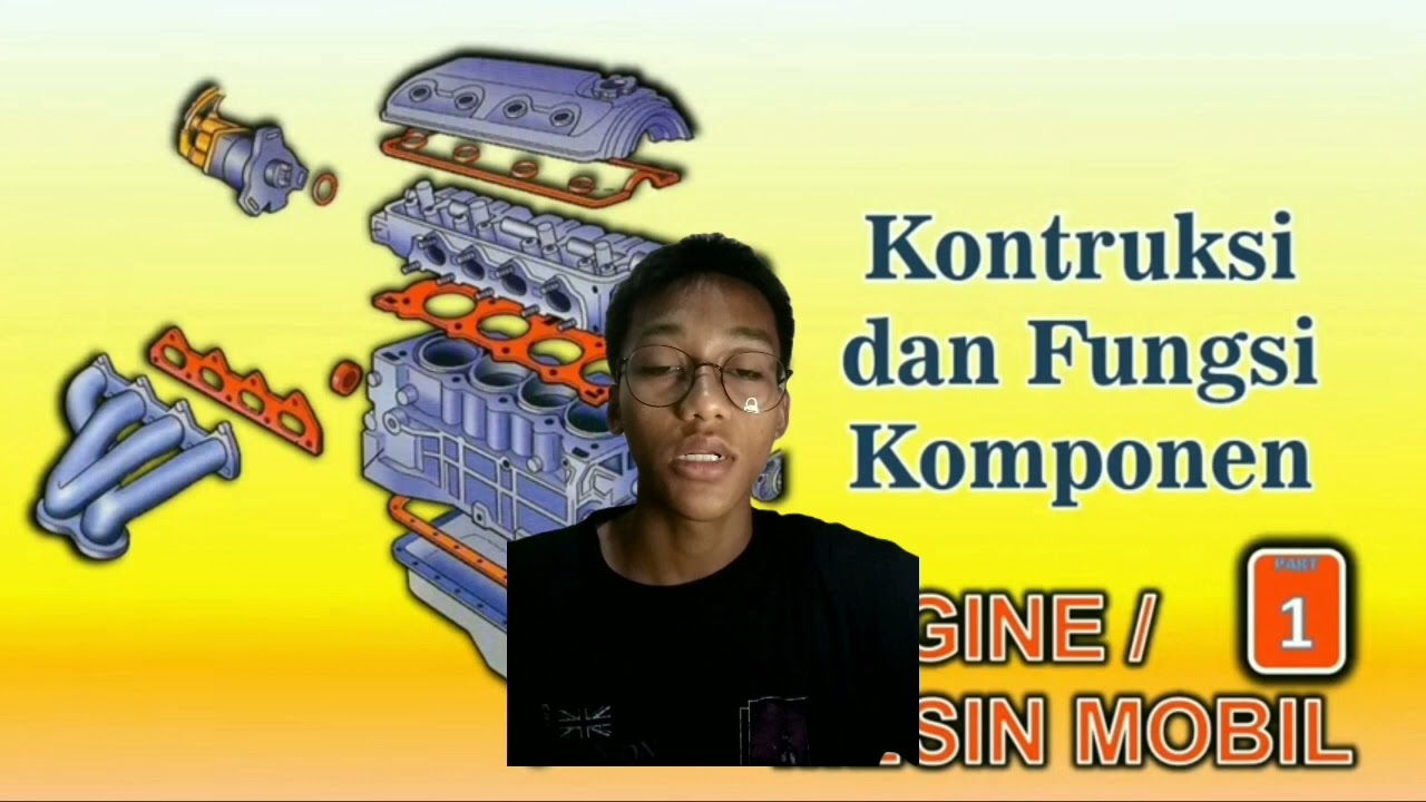 FUNGSI KOMPONEN - KOMPONEN KEPALA SELINDER - YouTube