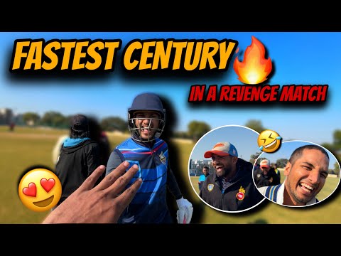 Fastest CENTURY In a REVENGE MATCH 😤 || Unlimited Laughter 🤣