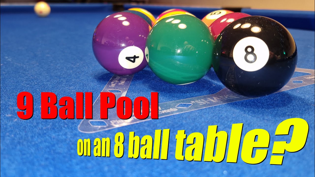 9 Ball Pool on an 8 Ball Table - YouTube