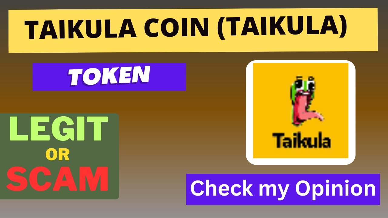Is TAIKULA COIN (TAIKULA) Token Legit or Scam ?? - YouTube