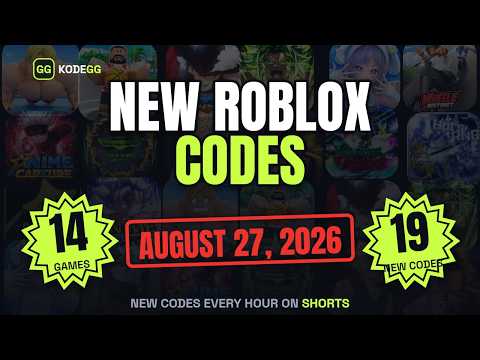 New Roblox Codes — AUGUST 27, 2026 (19 Codes, 14 Games)