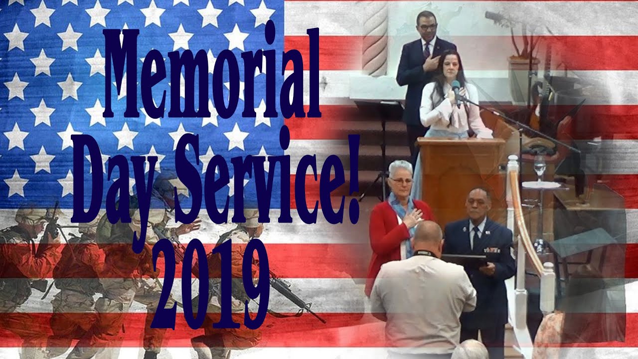 5-26-19 Memorial Day Service - Servicio Dia Memorial - YouTube