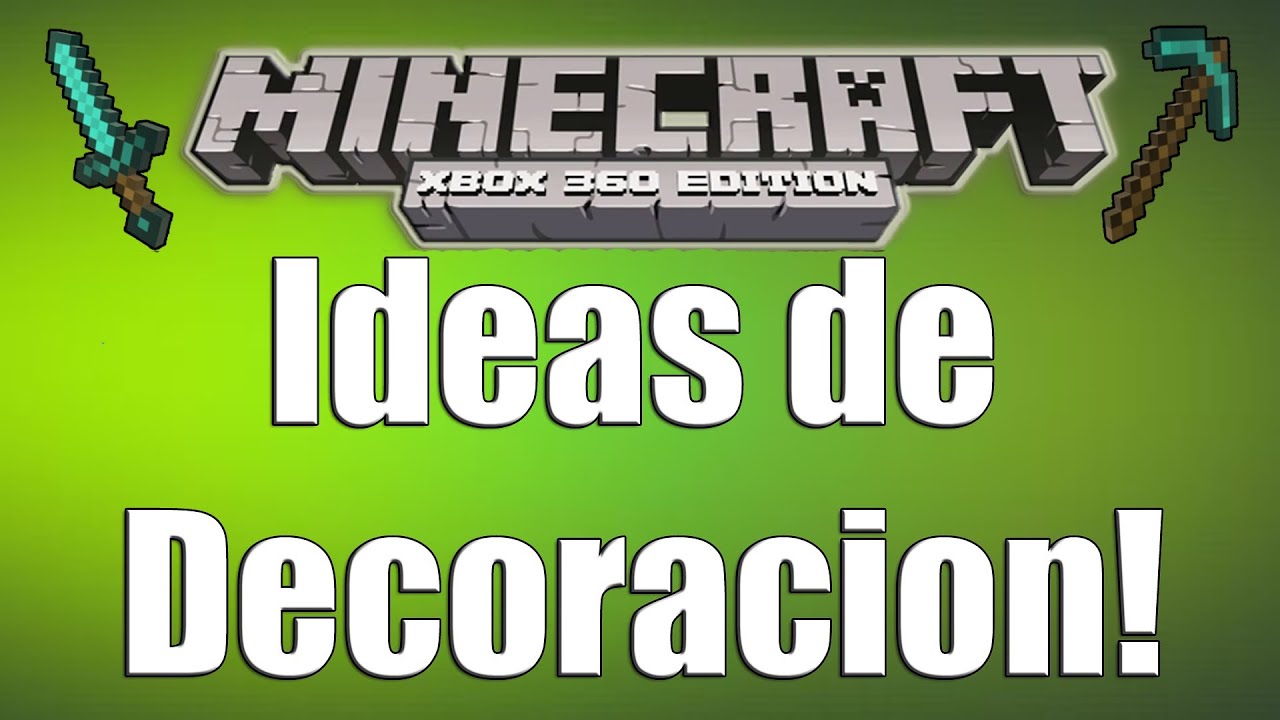 Minecraft Xbox 360 - ideas de decoracion! - Parte 1 - YouTube