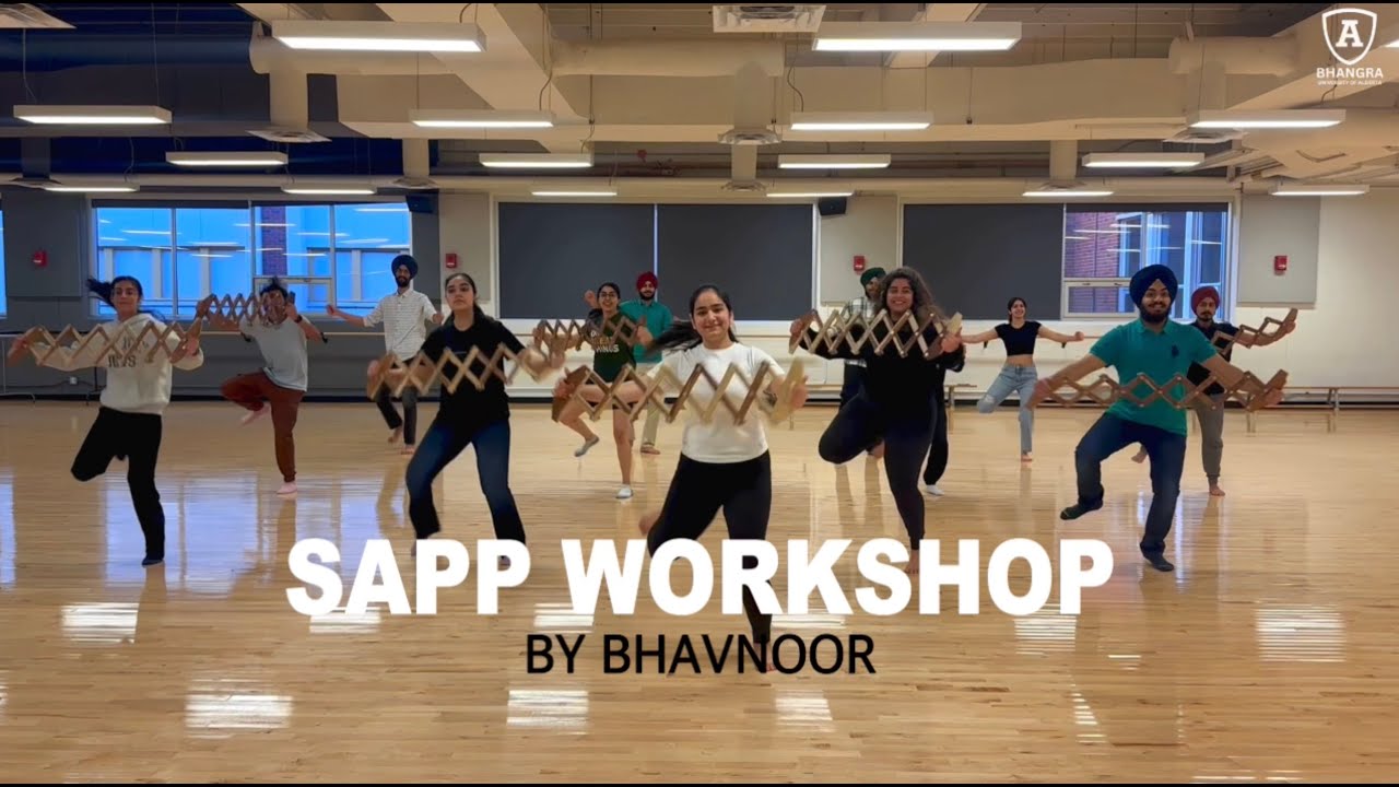 Sapp Workshop | Jeri Kuri | Manak-e | University of Alberta Bhangra ...