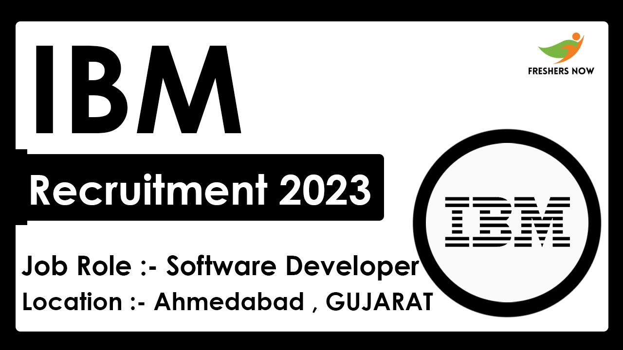 IBM Recruitment 2023 | Software Developer | Required Skills, How to ...