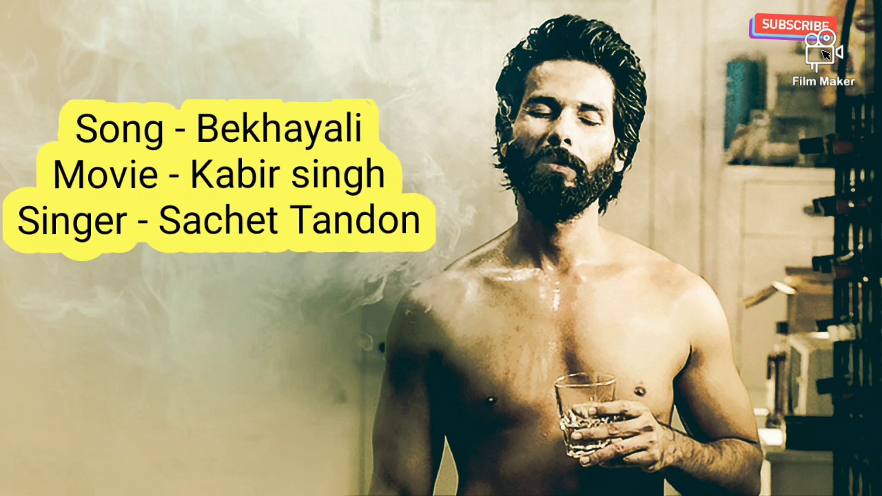 (Lyrics) Bekhayali lyrics song hindi | Movie : Kabir singh | Shahid ...