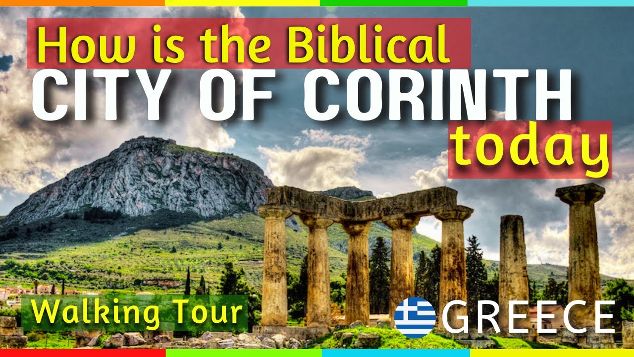 "Ancient City of Corinth Today: A Journey Through Time" - Walking Tour ...