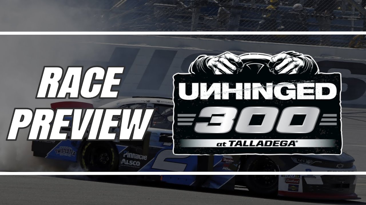 Previewing the 2020 Unhinged 300 at the TALLADEGA SUPERSPEEDWAY - YouTube