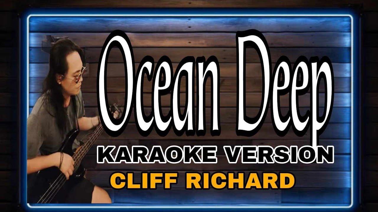 Ocean Deep by Cliff Richard karaoke version lyrics videoke - YouTube
